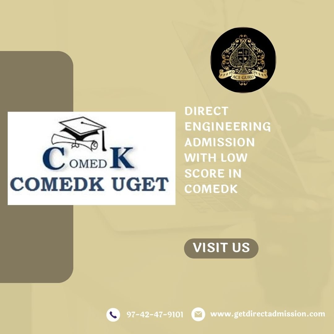 Direct Engineering Admission with Low Score in COMEDK